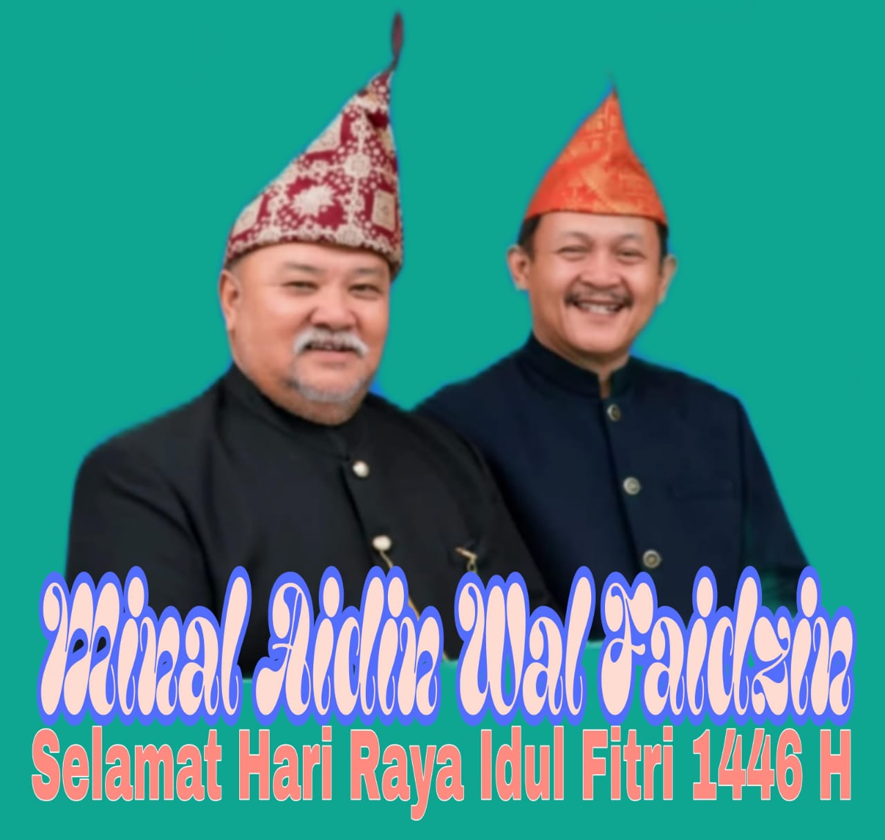 H. Rifa'i Tajudin dan Yevri Sudianto Ucapkan Selamat Idul Fitri 1446 H kepada Masyarakat ...